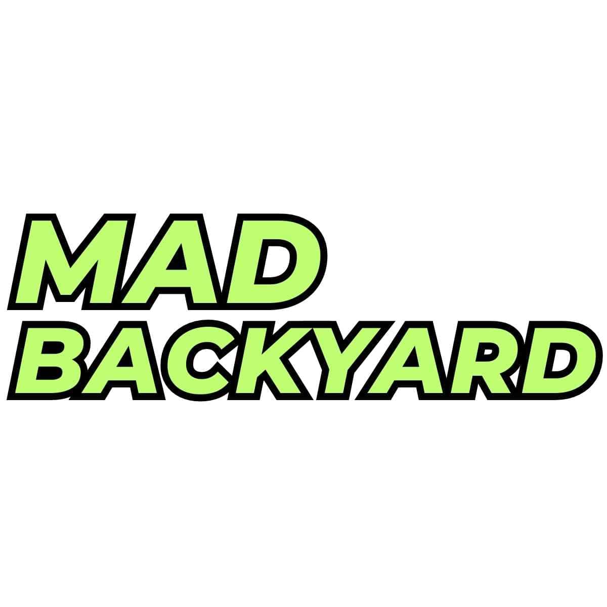 Mad Backyard | Rule Your Outdoor Kingdom