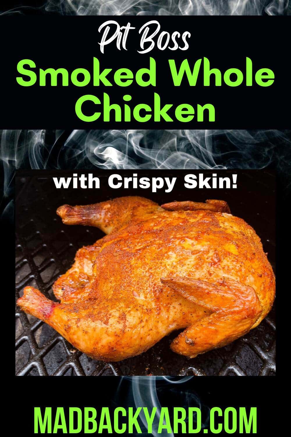 Smoked Whole Chicken on a Pit Boss Pellet Grill | Mad Backyard